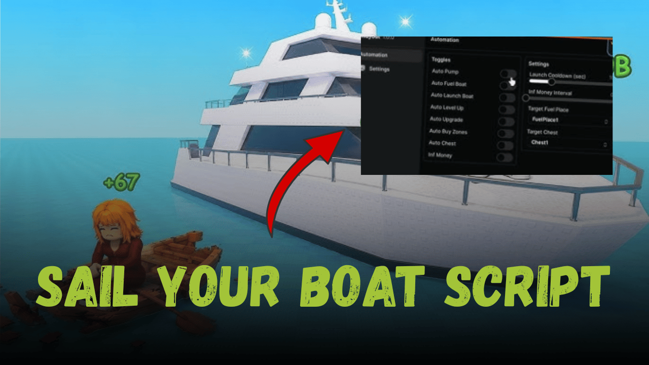 Sail Your Boat Script - Auto Add Fuel, Scaling System & Infinite Money ...